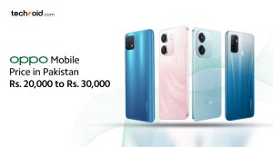 Oppo Mobile Price in Pakistan 20000 to 30000